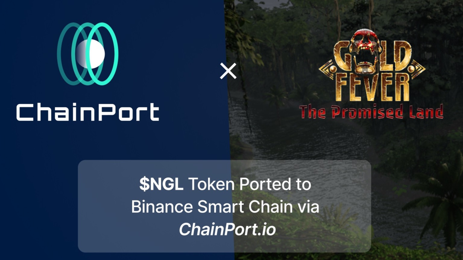 Gold Fever $NGL Token Ported to Binance Smart Chain via ChainPort