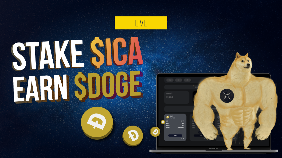 Stake $ICA, earn $DOGE