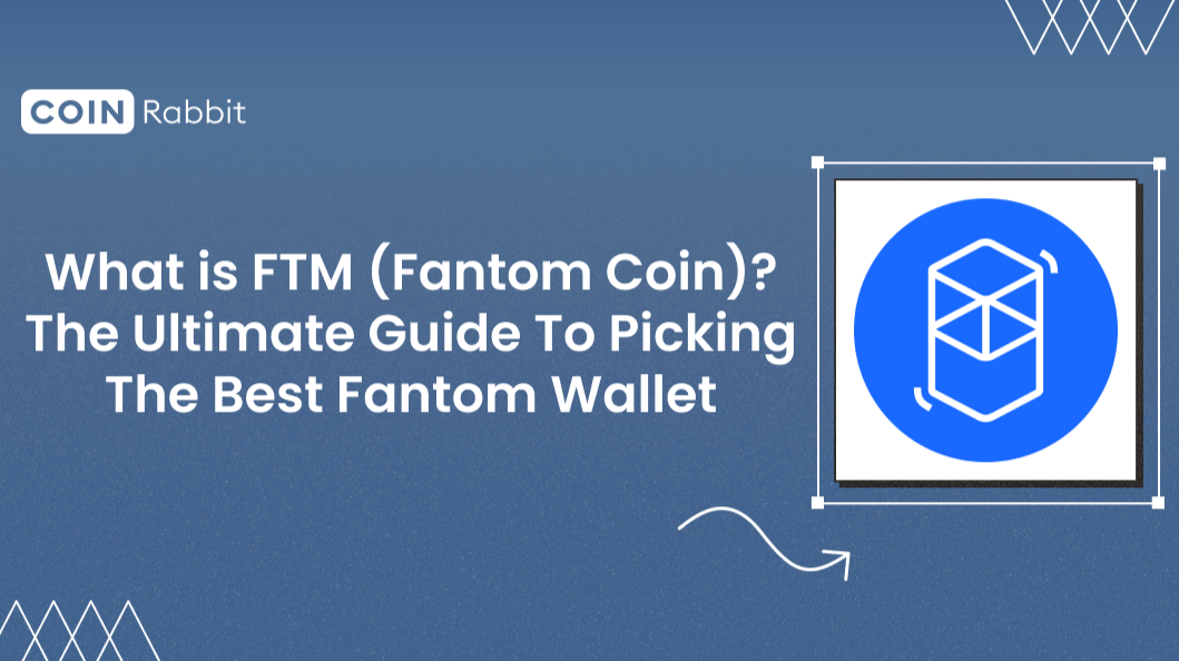 What is FTM (Fantom Coin)? The Ultimate Guide To Picking The Best ...