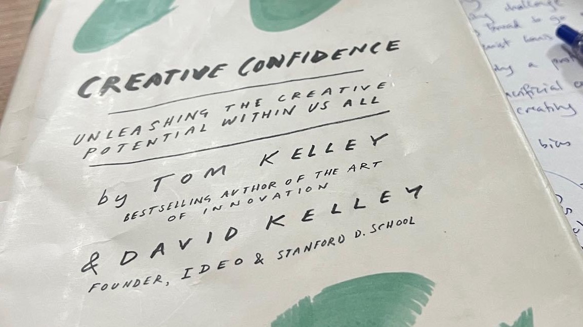 Book Review : “Creative Confidence” by Tom Kelley and David Kelley