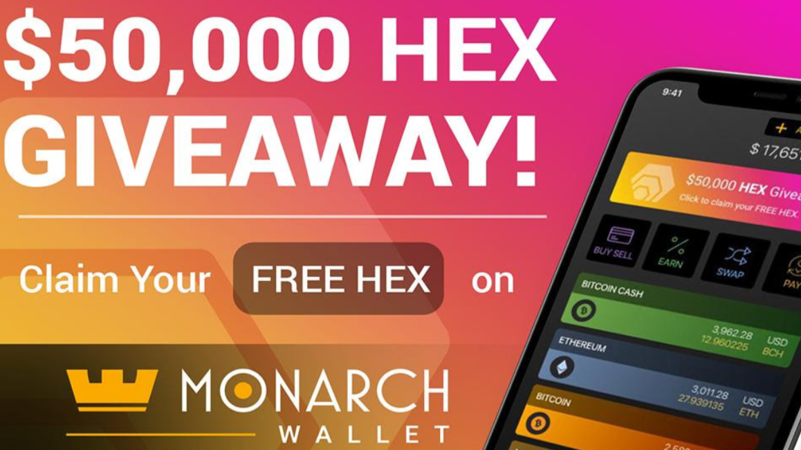 Monarch Wallet - $50,000 HEX Giveaway and Major Updates soon