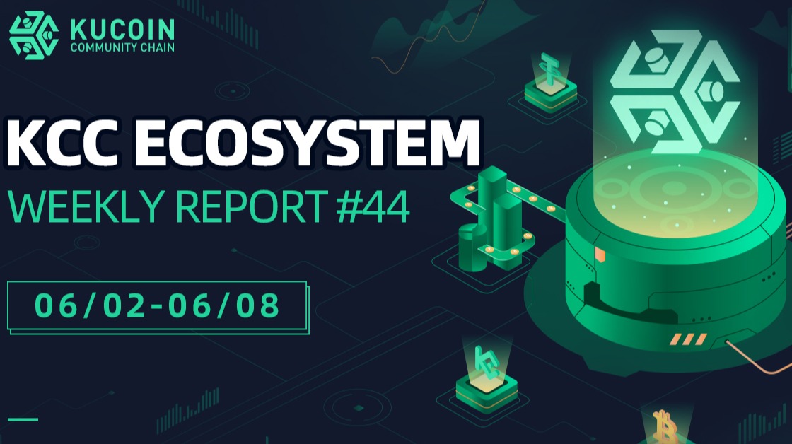 KCC Weekly Ecosystem Report #44
