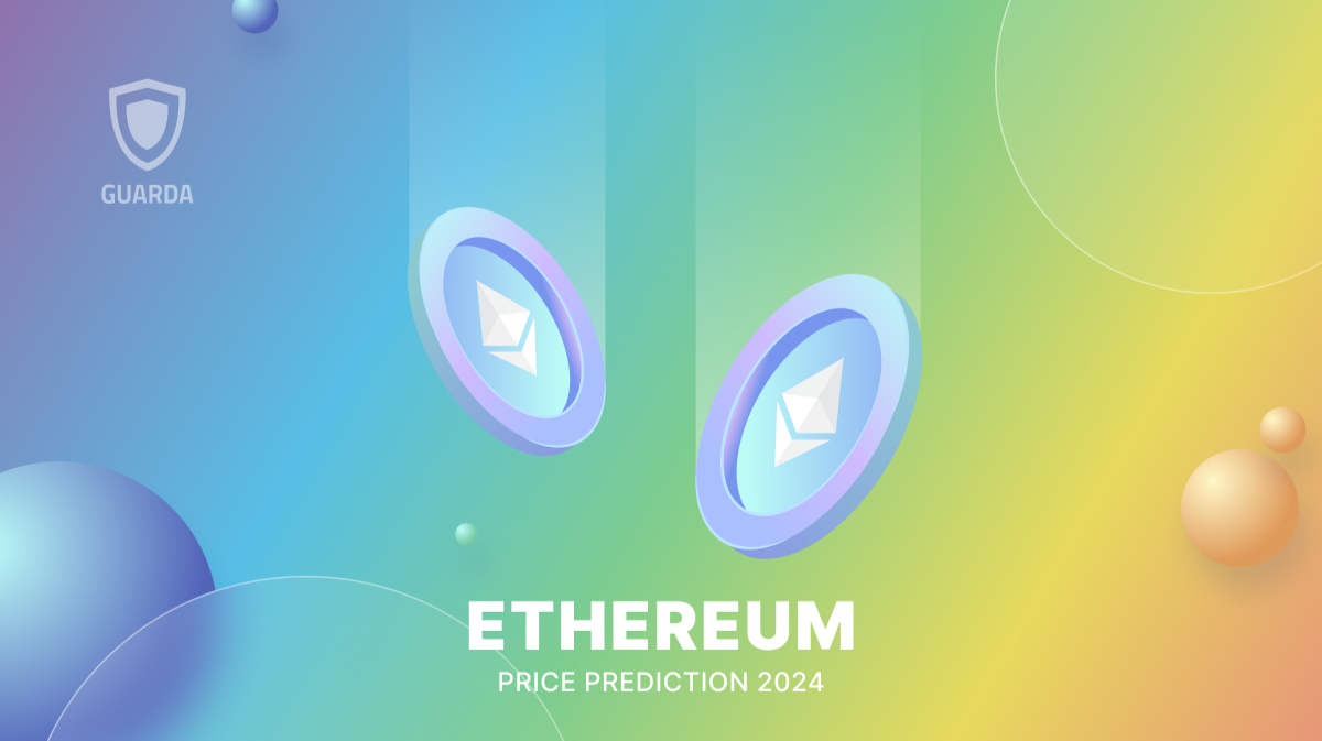 Ethereum Price Prediction 2024: Analyzing Trends and Prospects