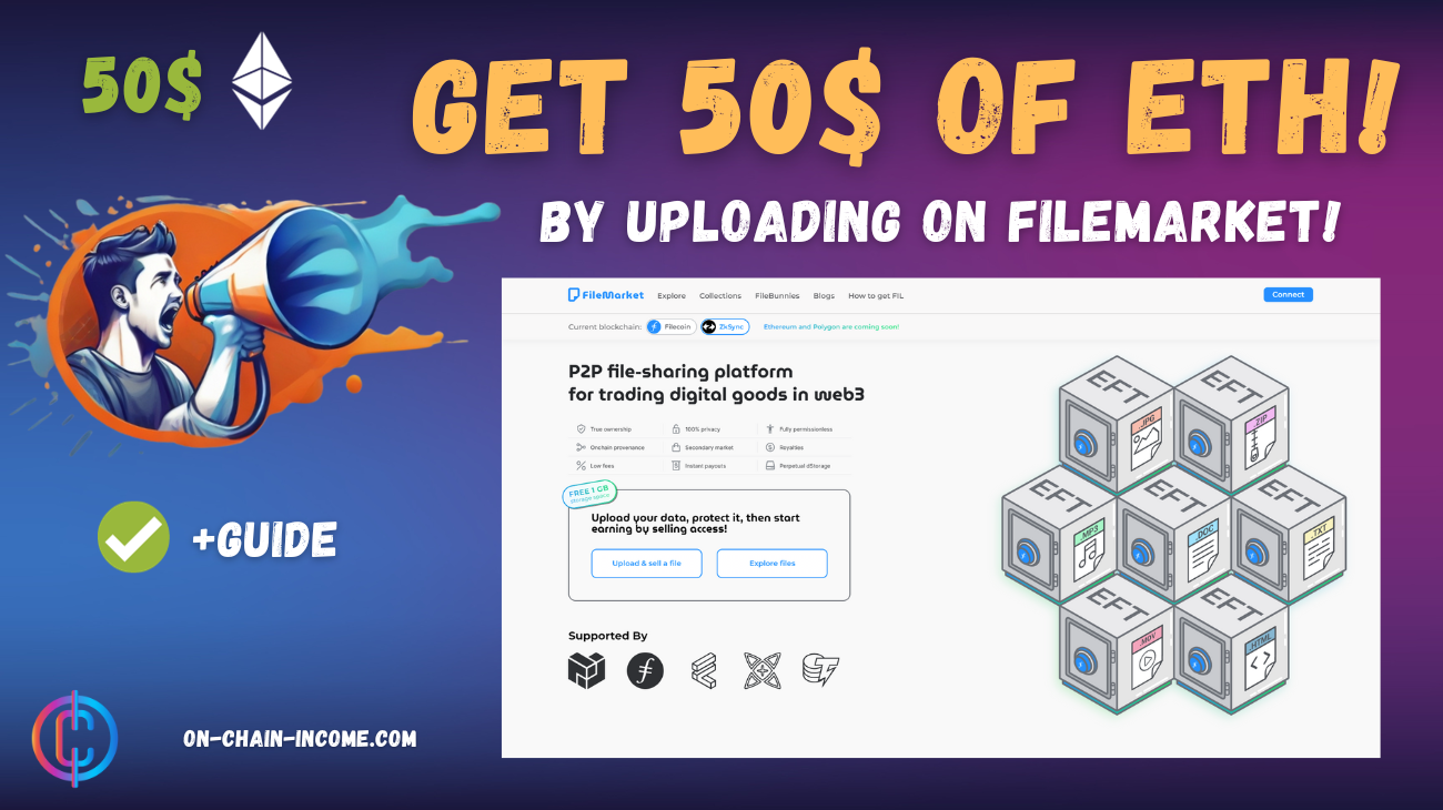 Get 50$ worth of ETH! by uploading on FileMarket.xyz