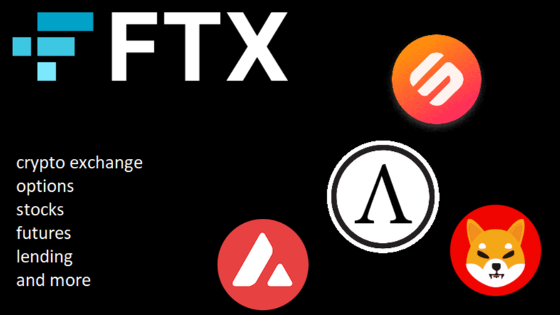 FTX exchange - lots of cryptocurrency and futures (also Ampleforth)