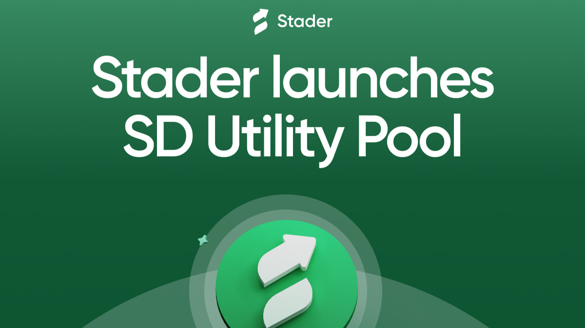 Stader Labs Launches first-of-its-kind SD Utility Pool: Rewarding hodlers for contributing to ...