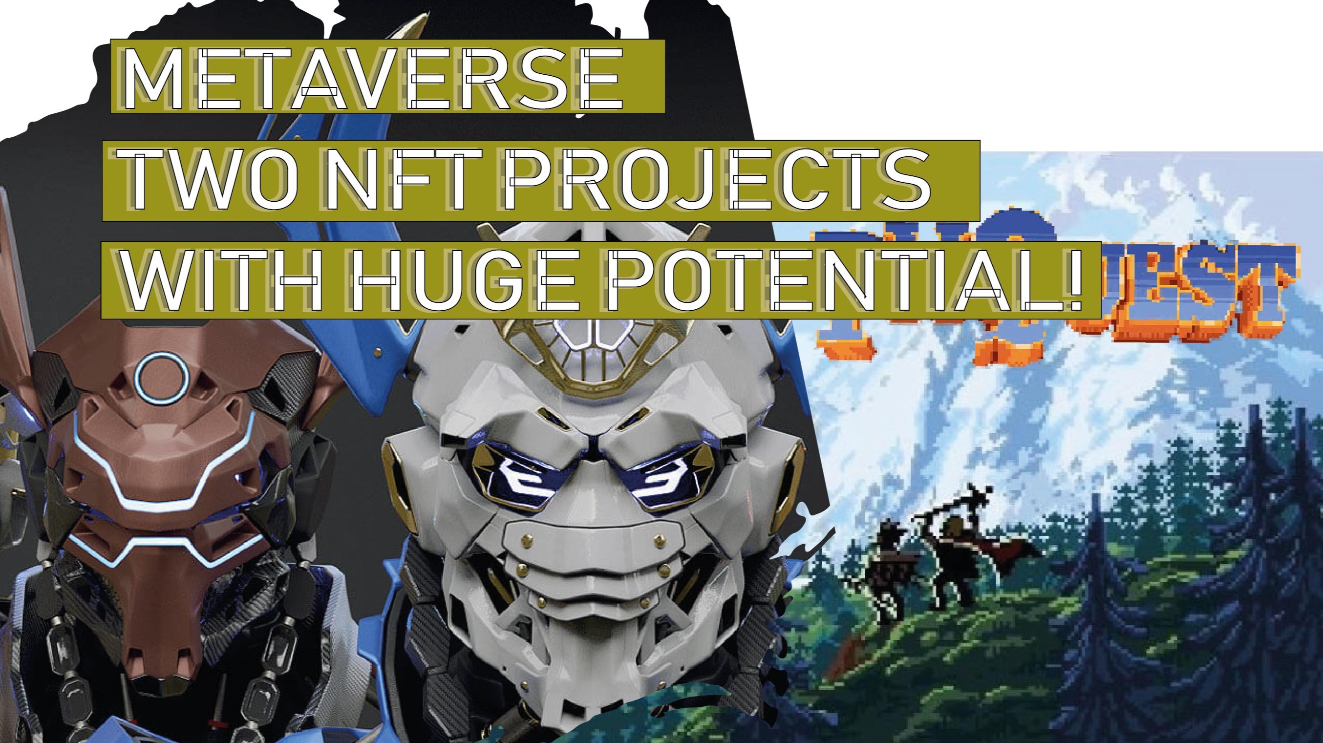 METAVERSE TWO NFTs PROJECTS WITH HUGE POTENTIAL!