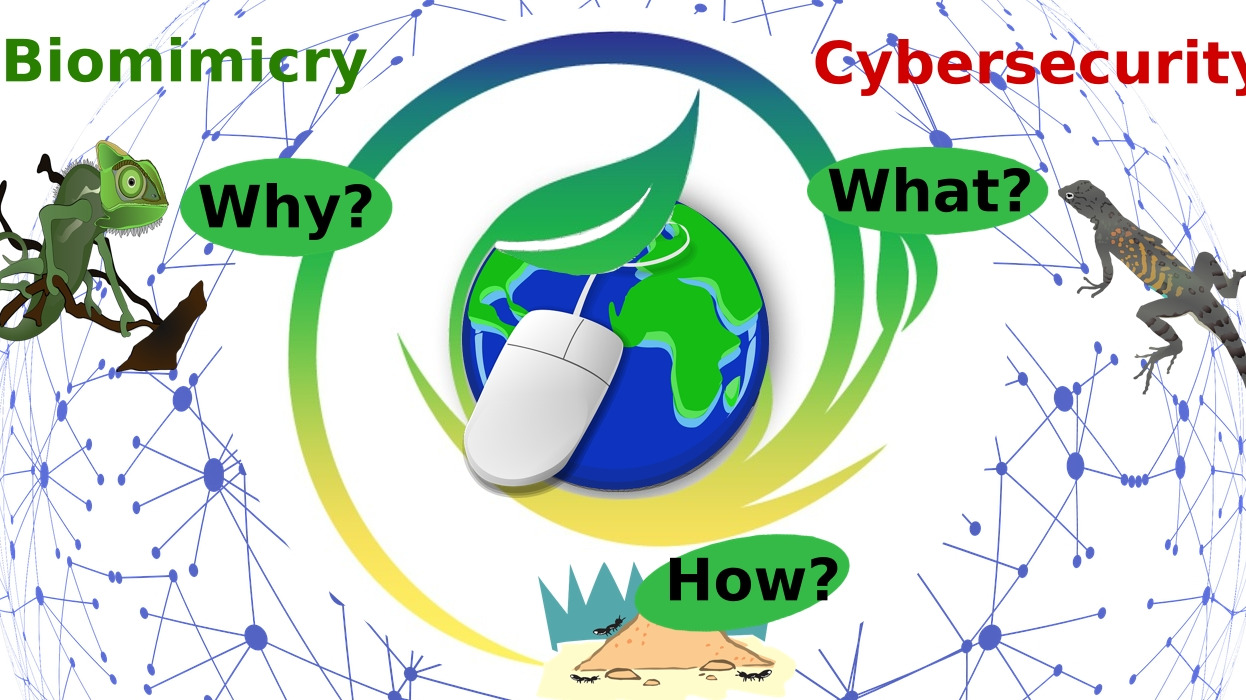 Cybersecurity + Biomimicry: Why, What, and How We Could Learn from Nature