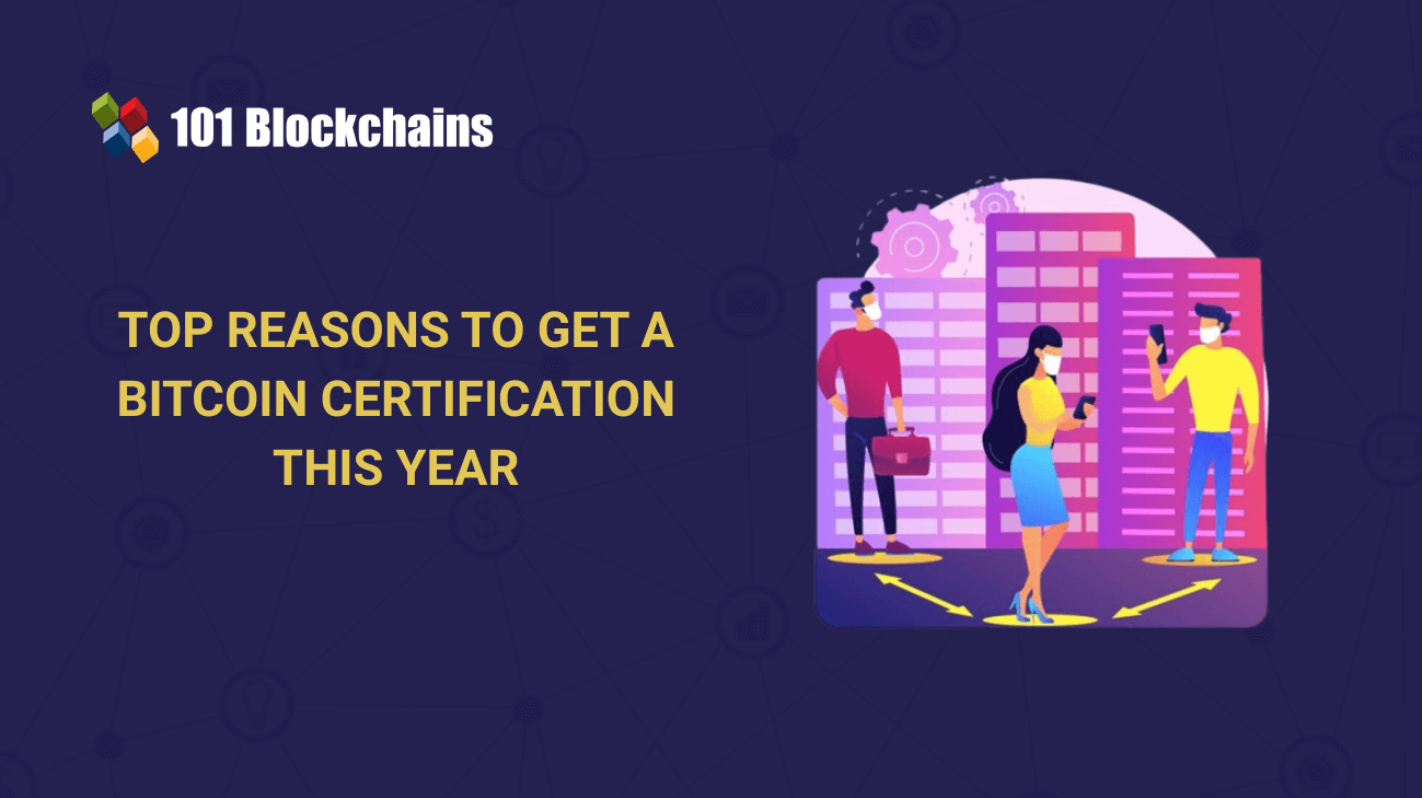 Top 5 Reasons to Get a Bitcoin Certification This Year