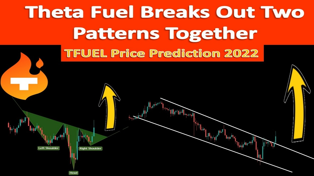 Theta Fuel Breaks Out Two Patterns Together | TFUEL Price Prediction 2022