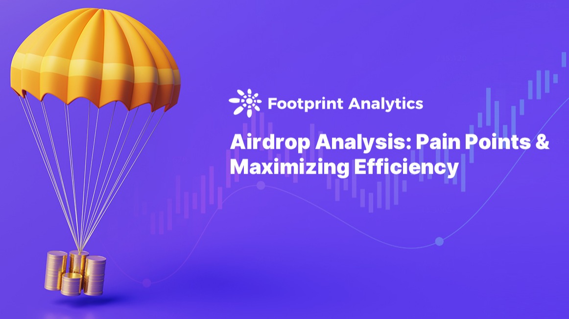 Airdrop Analysis: Pain Points & Maximizing Efficiency