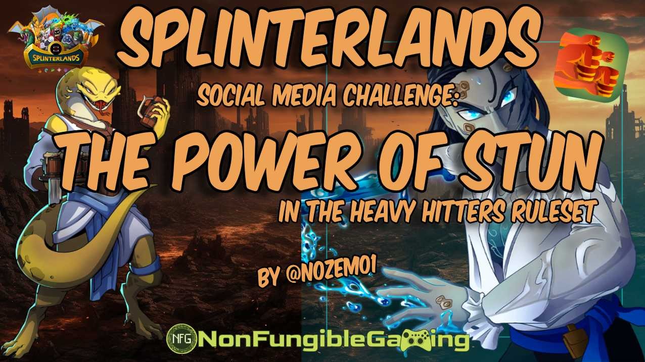 Splinterlands - Social Media Challenge: The power of Stun!
