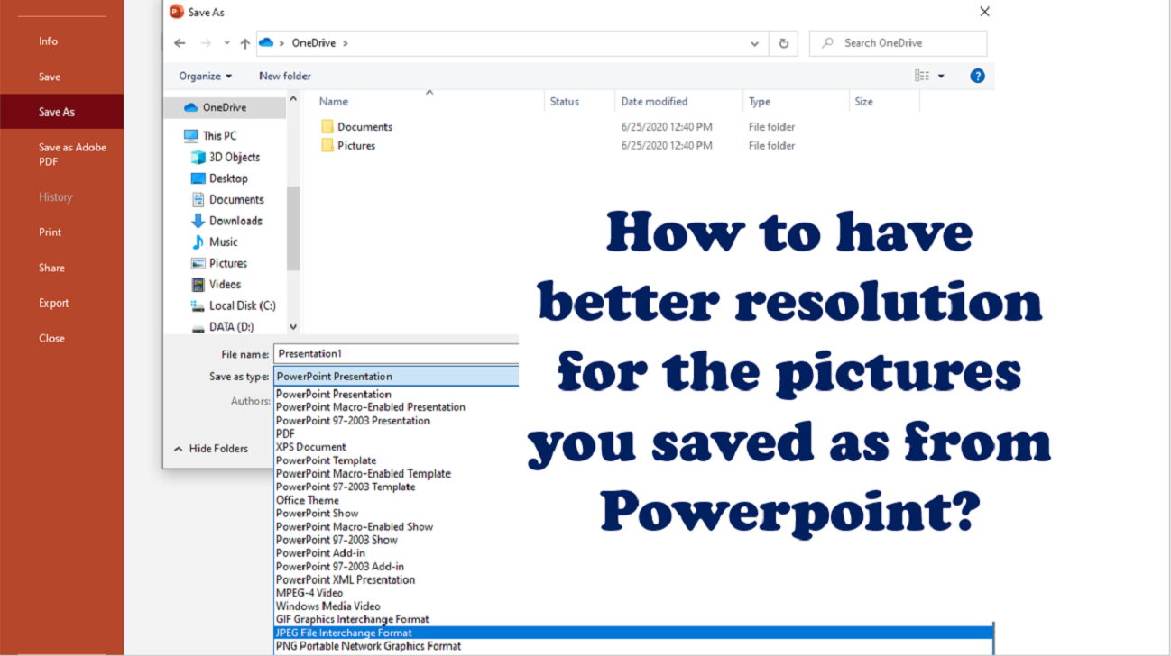How to have better resolution for the picture you saved as from Powerpoint