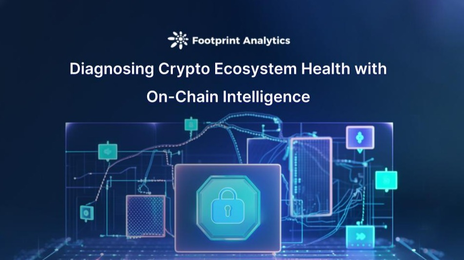 Diagnosing Crypto Ecosystem Health with On-Chain Intelligence