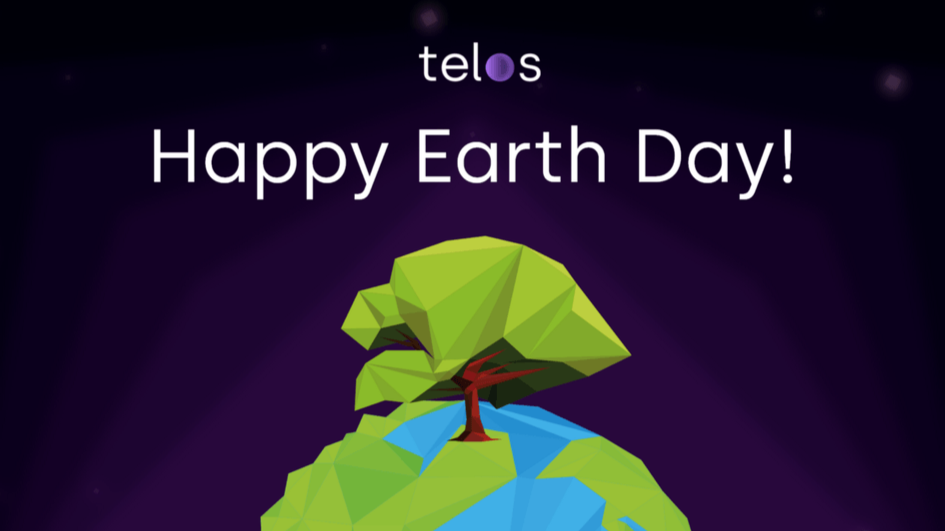 In The Celebration Of The Earth Day, Telos Also Announced That We Are ...