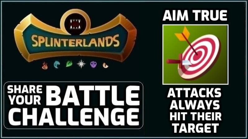 Splinterlands | Aim True Challenge