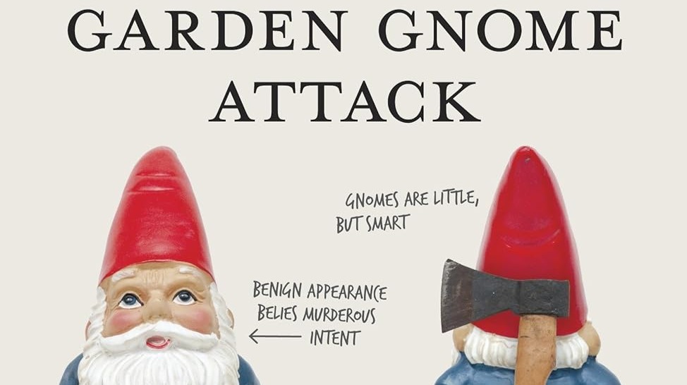 #CrapGotPublished - How to Survive a Garden Gnome Attack