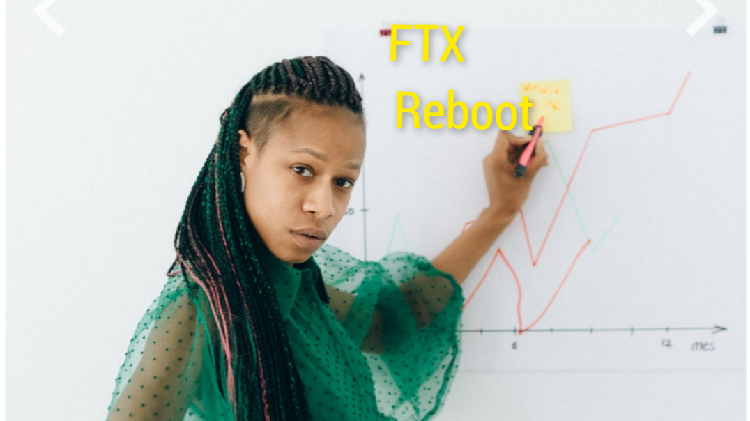 FTX reboot in process for FTX 2.0