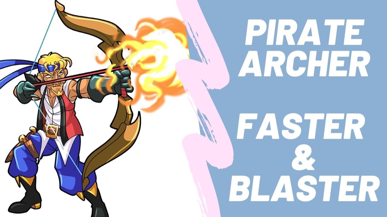 Pirate Archer Faster & Blaster
