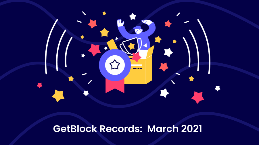 GetBlock Nodes Provider Shows Their Records For March '21