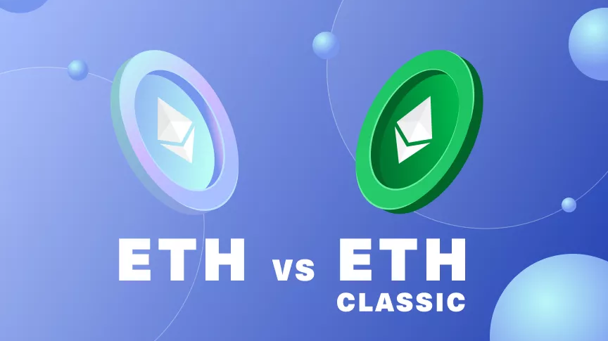 Ethereum vs. Ethereum Classic: What Are the Differences?