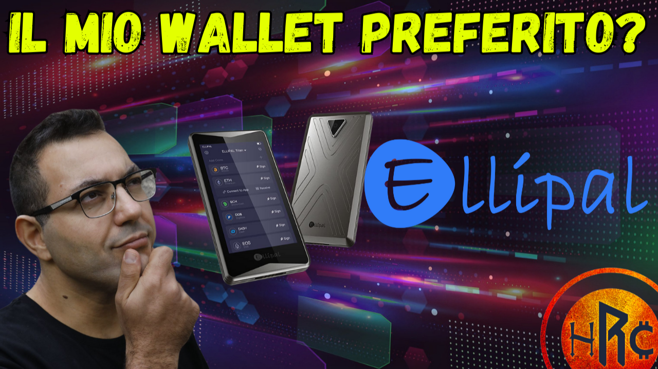 ELLIPAL: IL MIO WALLET PREFERITO??