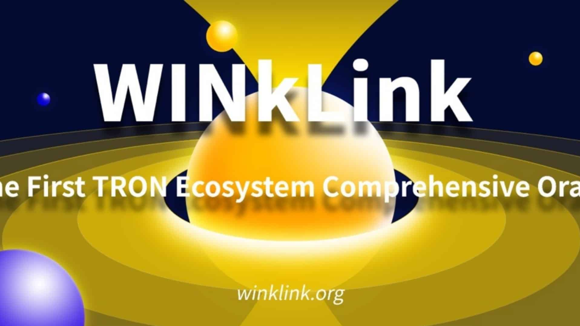 WINkLink - The First TRON Ecosystem Comprehensive Oracle