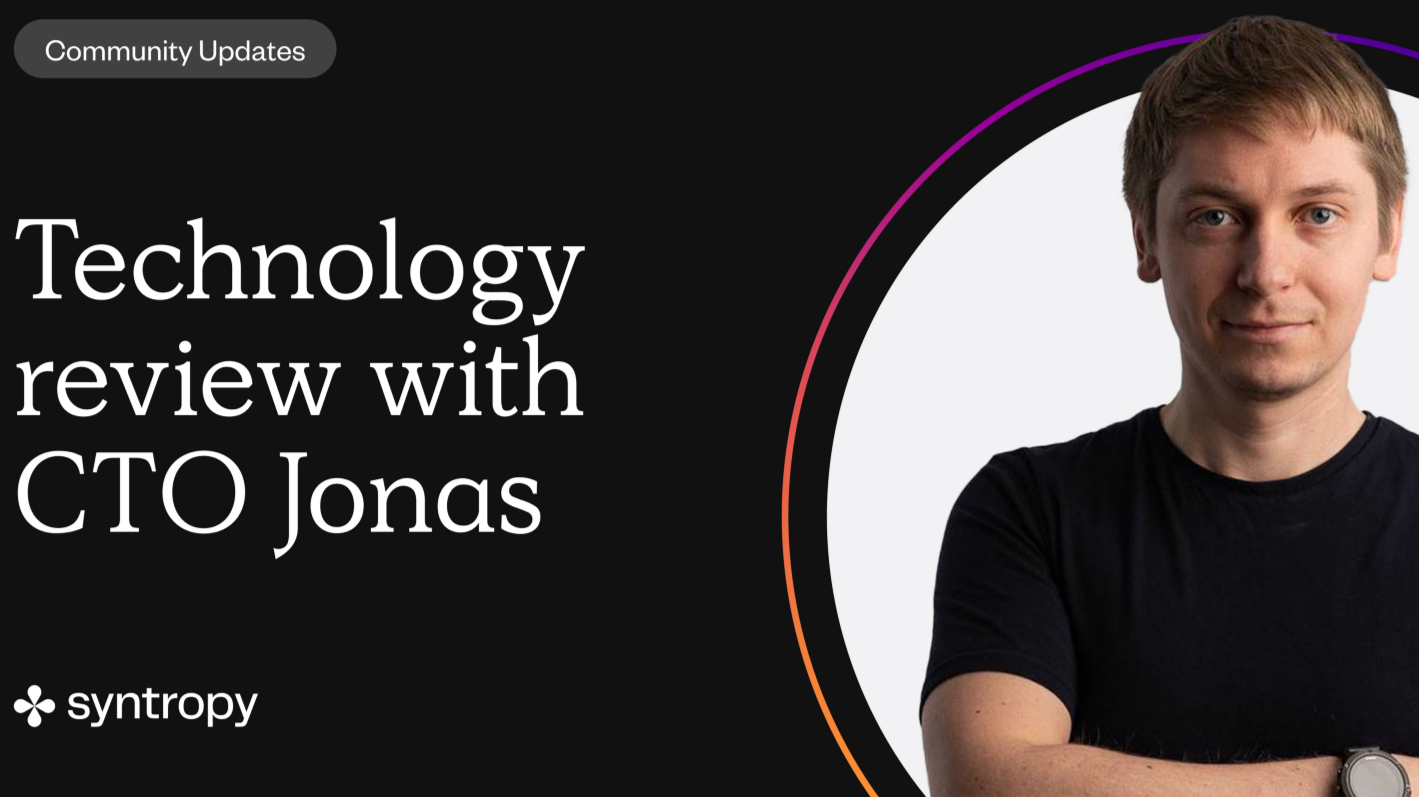 Syntropy Community Technical Update by Jonas Simanavicius