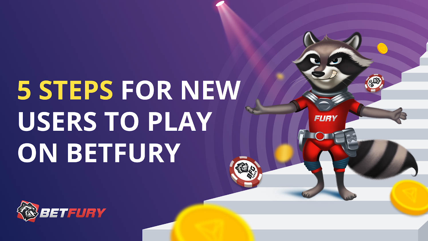 5 STEPS FOR NEW USERS TO PLAY ON BETFURY
