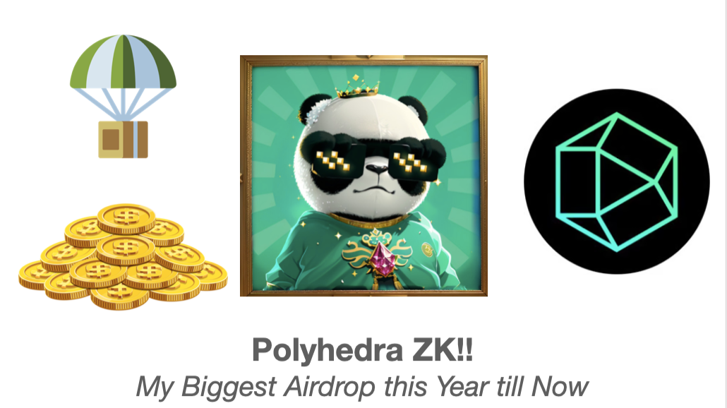 Polyhedra ZK: My Biggest Airdrop so far this Year!!