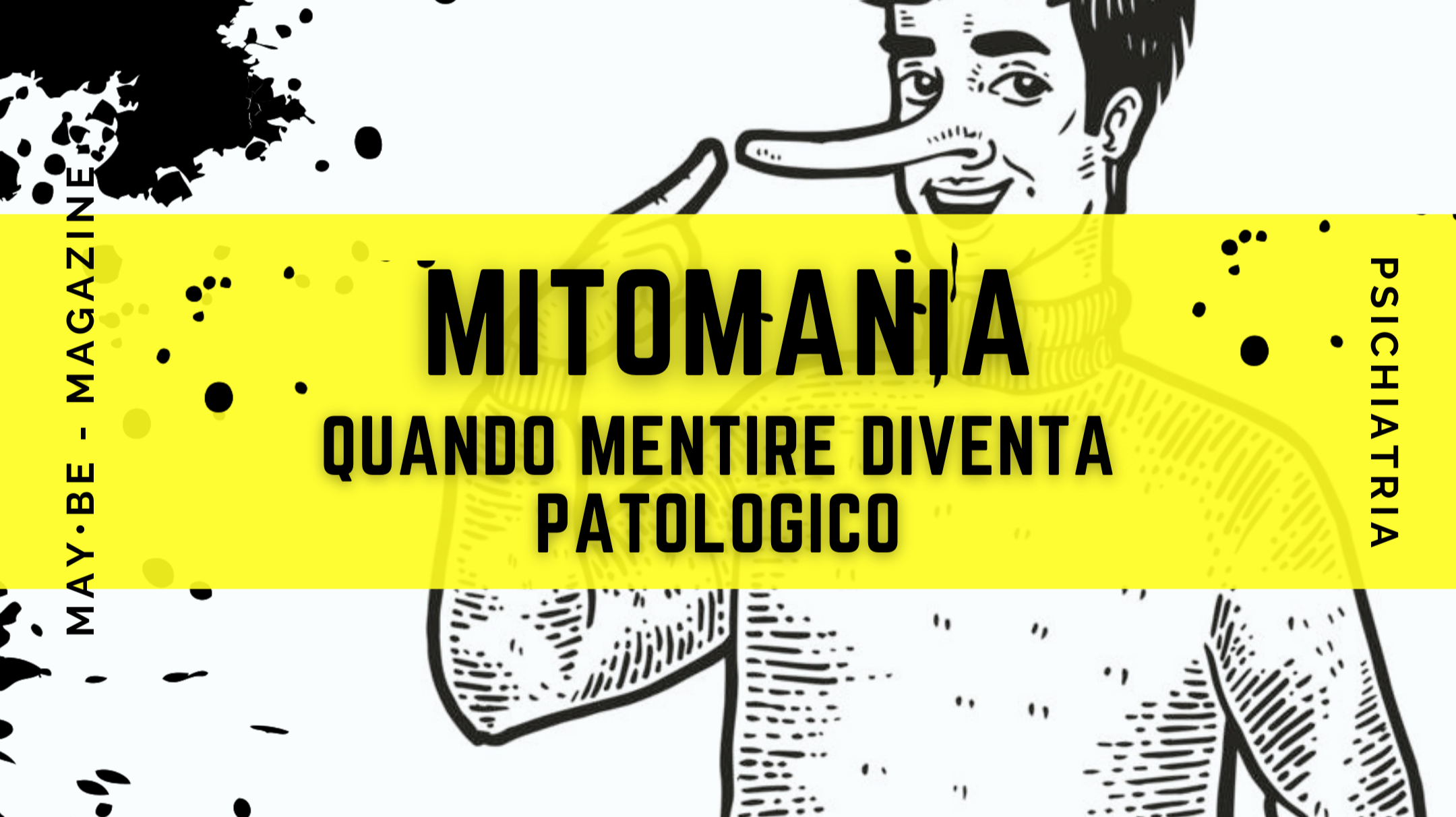 MITOMANIA QUANDO MENTIRE DIVENTA PATOLOGICO