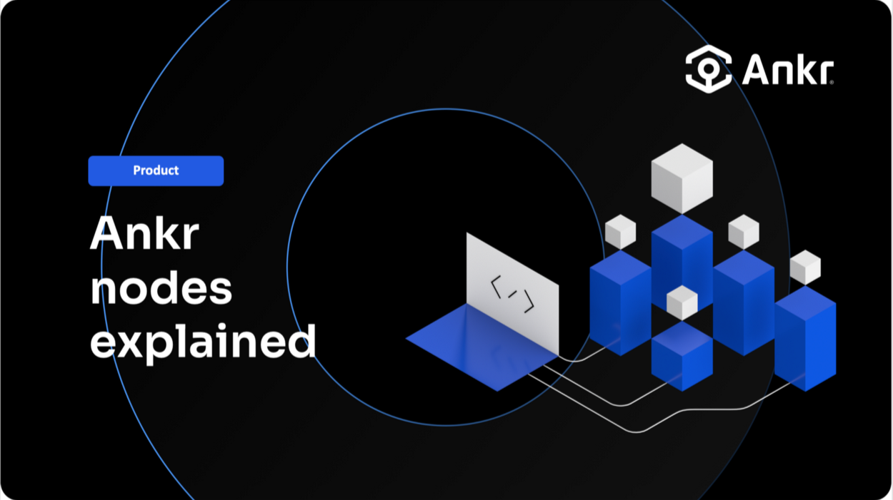 Ankr & Blockchain Nodes: An Essential Guide