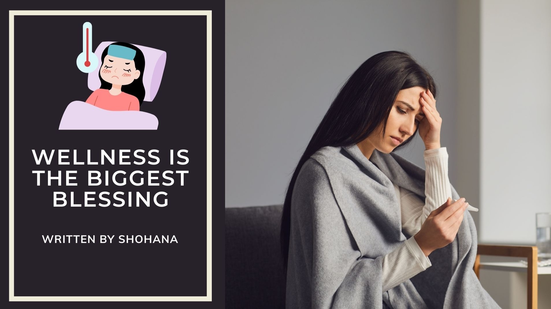 Wellness Is The Biggest Blessing