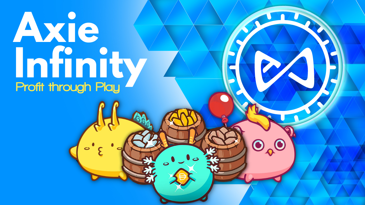 Axie Infinity: Profit through Play