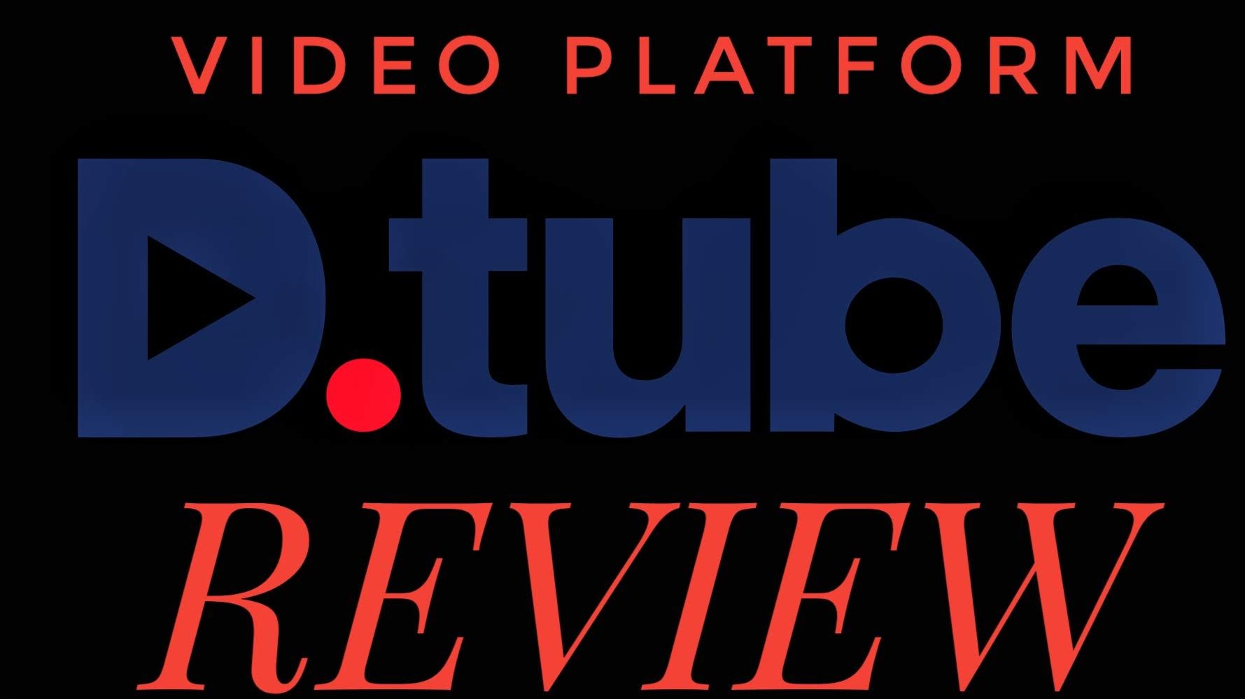 D.TUBE VIDEO PLATFORM REVIEW