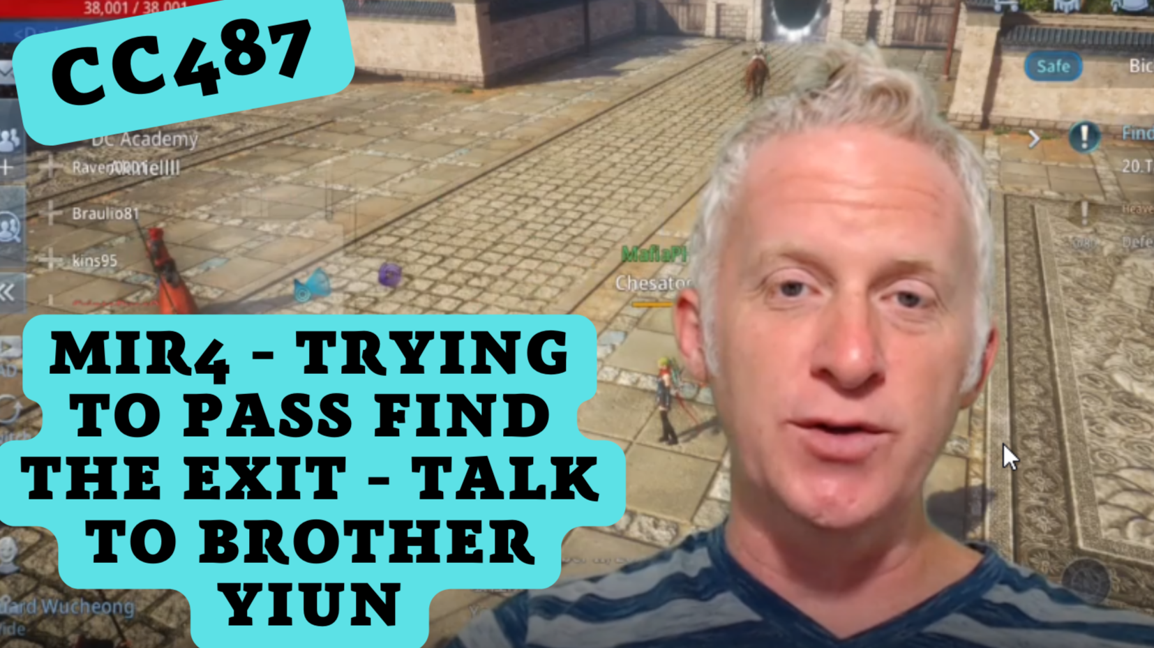 CC487 - MIR4 - Trying to Pass Find the Exit - Talk to Brother Yiun