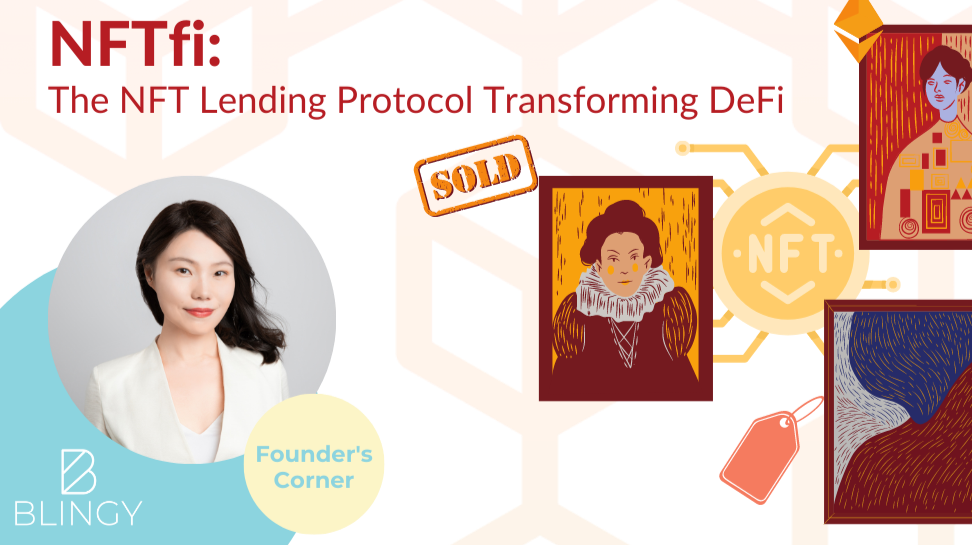 NFTfi: The NFT Lending Protocol Transforming DeFi