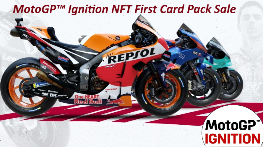 MotoGP™ Ignition NFT First Card Pack Sale (In less than 24 hours, 26 March)