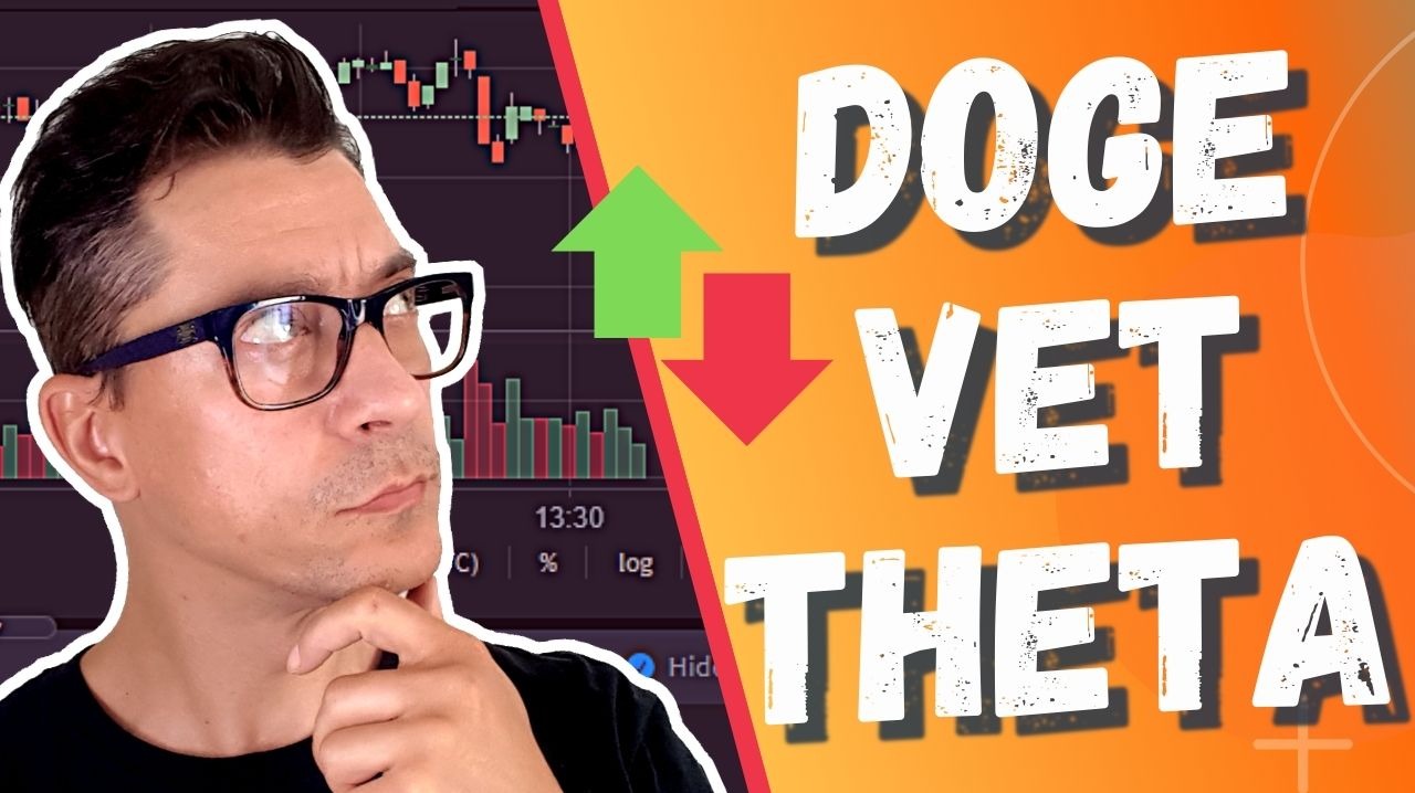 Buy, Sell or HODL: DOGE, VET, THETA - Technical Analysis