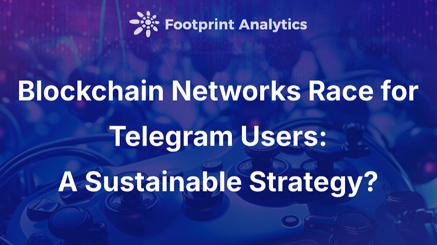 Blockchain Networks Race for Telegram Users: A Sustainable Strategy?