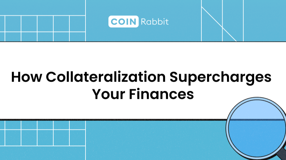 Collateralized Loan Magic: How Collateralization Supercharges Your Finances