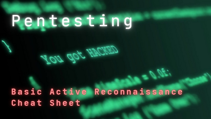 PenTesting - Basic Active Reconnaissance Cheat Sheet