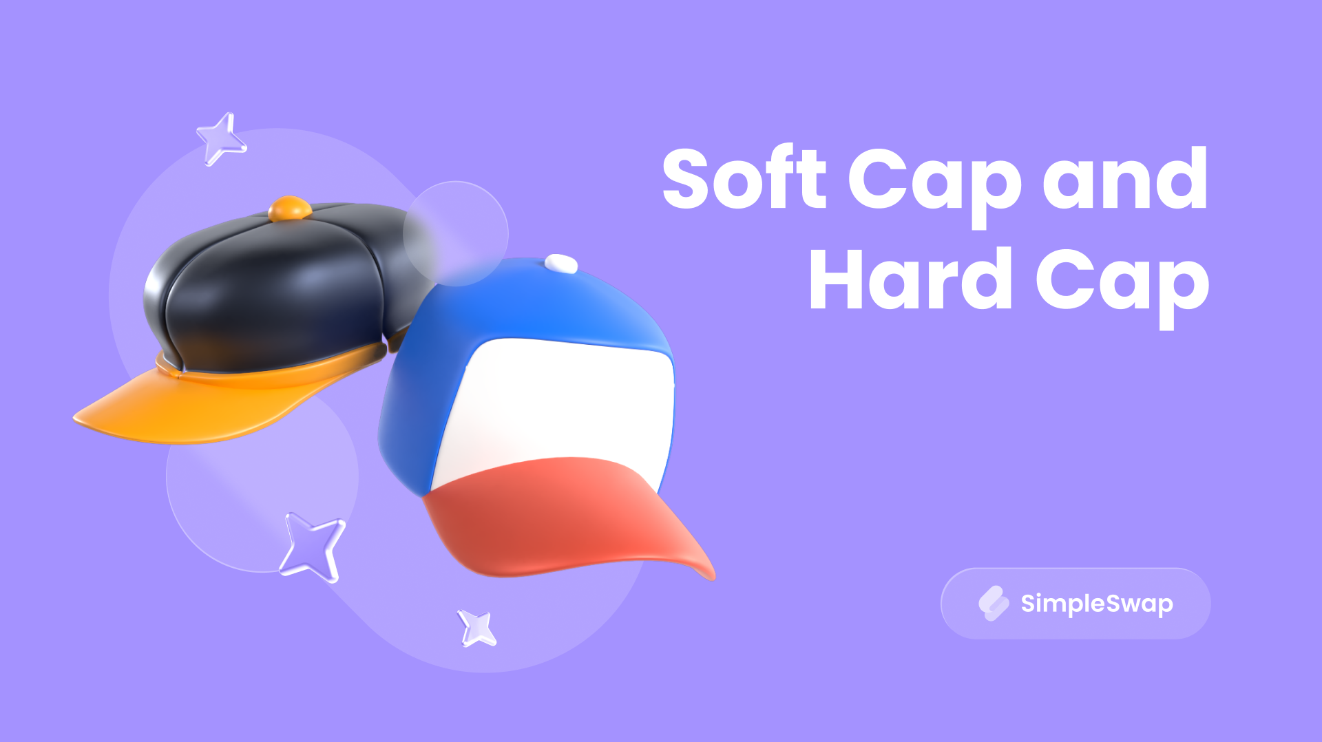 Soft Cap and Hard Cap in Cryptocurrency: Why Are They Important?