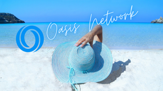 Introduction to The Oasis Network