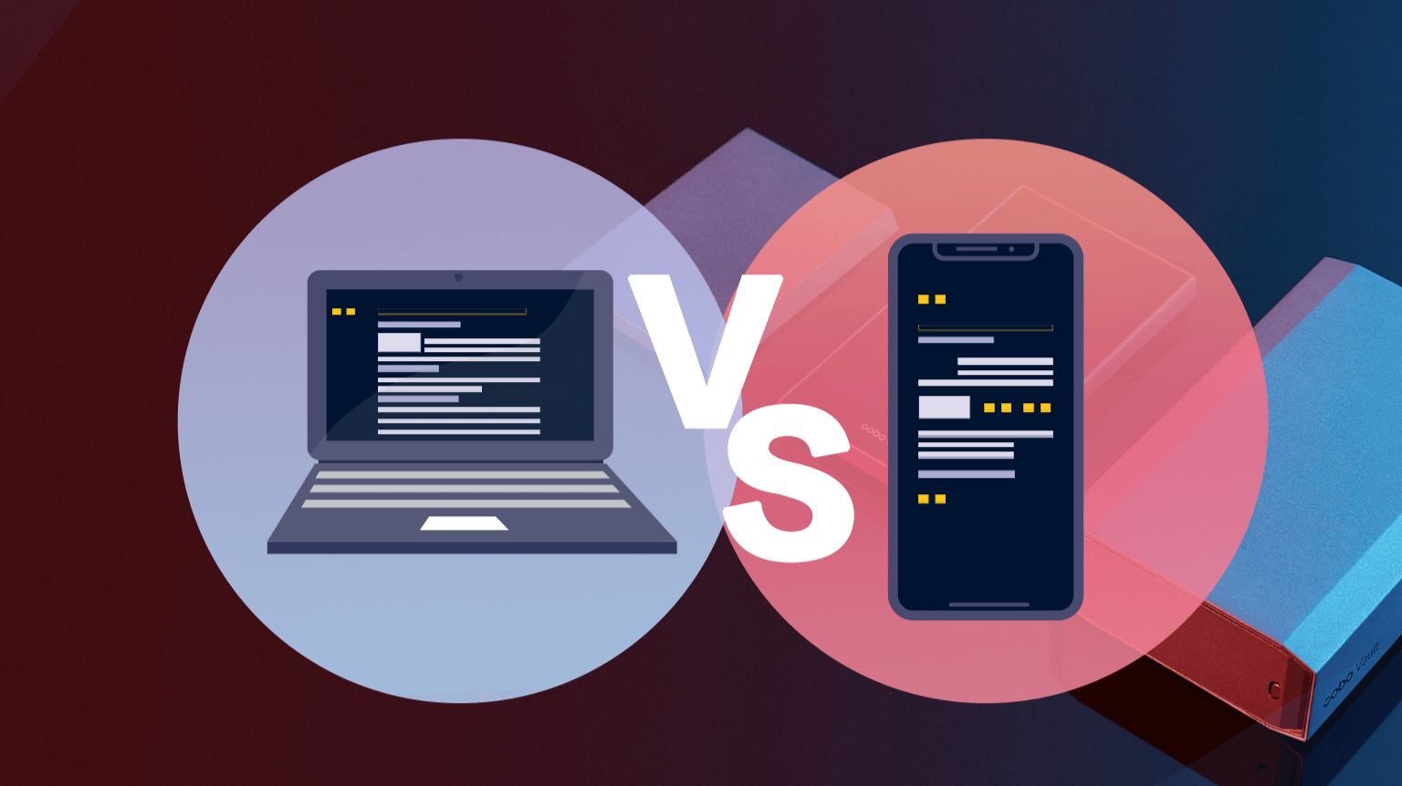 Why Cobo Vault Only Uses a Mobile Companion App