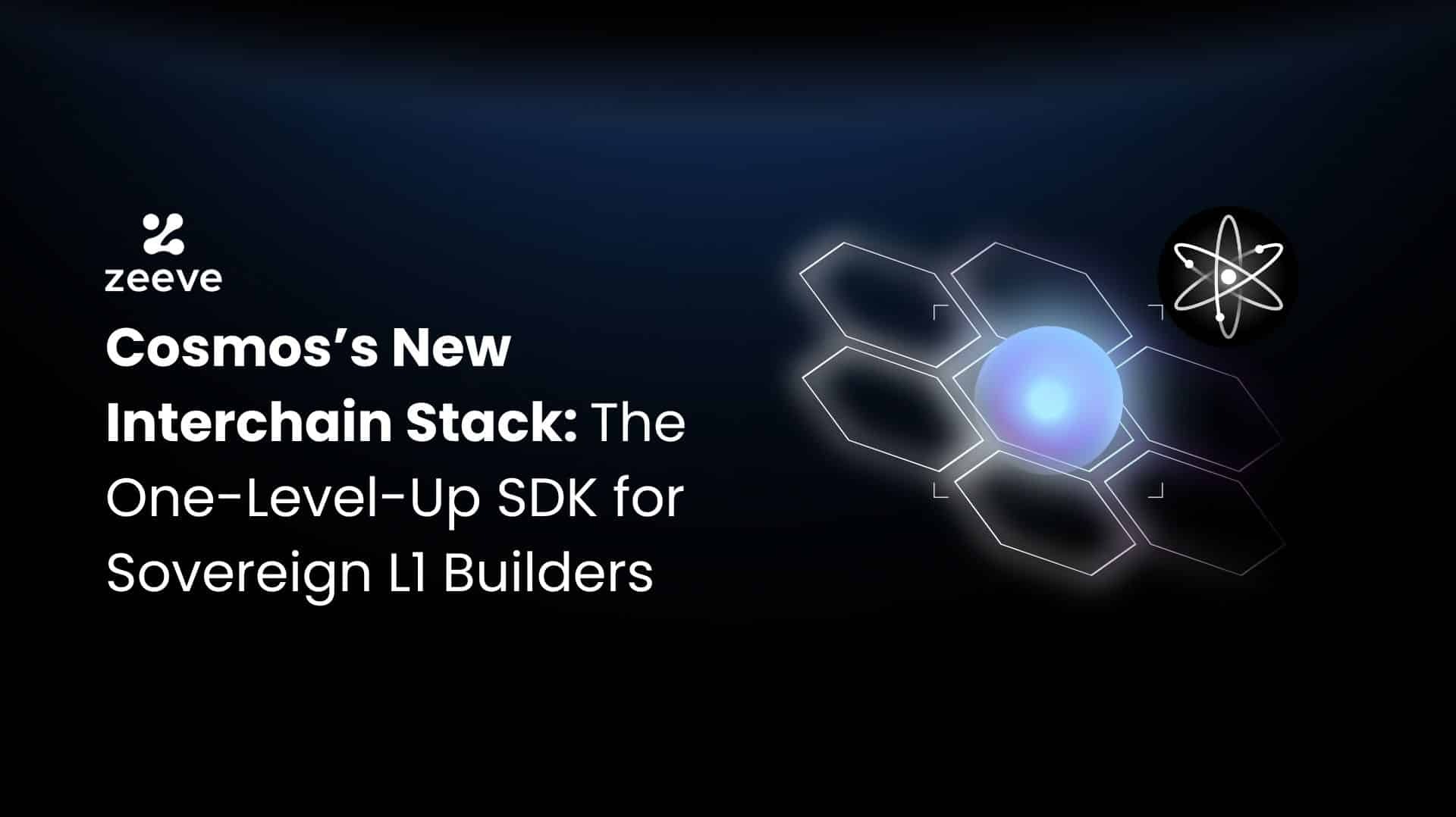 Cosmos’s New Interchain Stack: The One-Level-Up SDK for Sovereign L1 ...