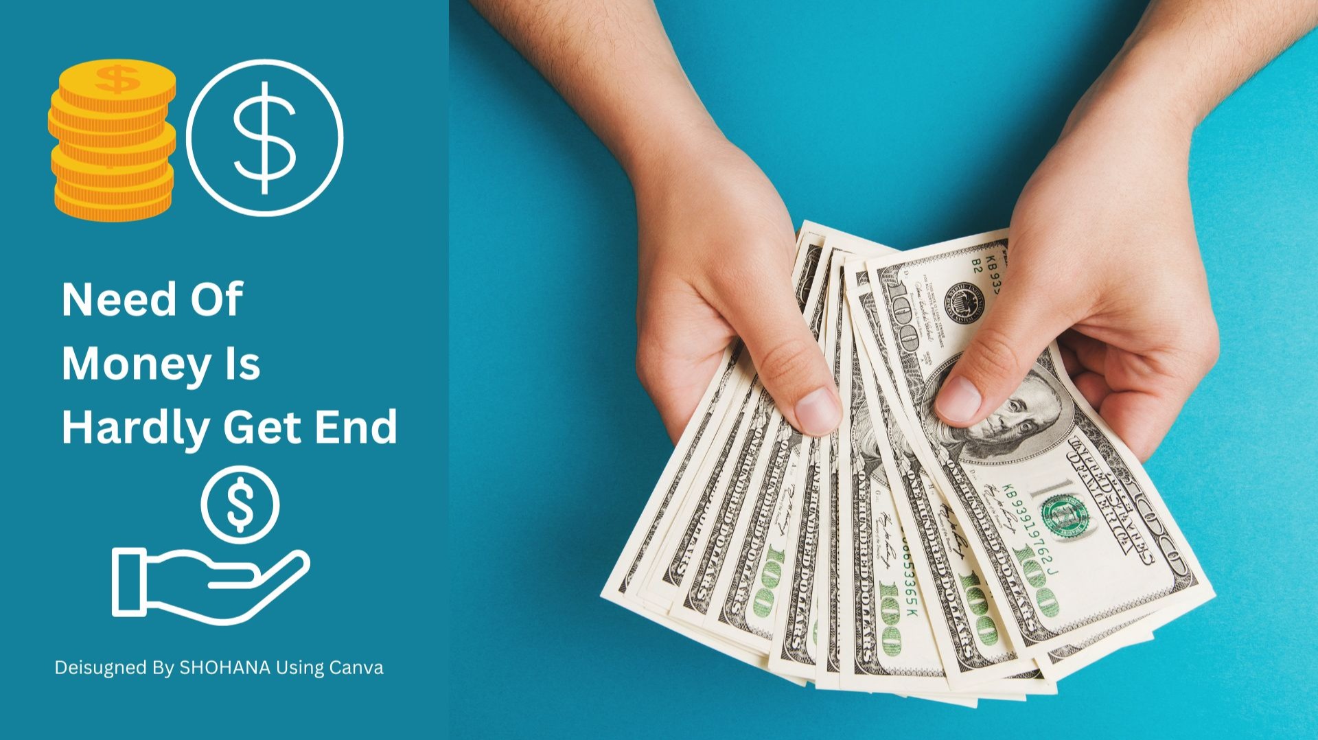 Need Of Money Is Hardly Get End