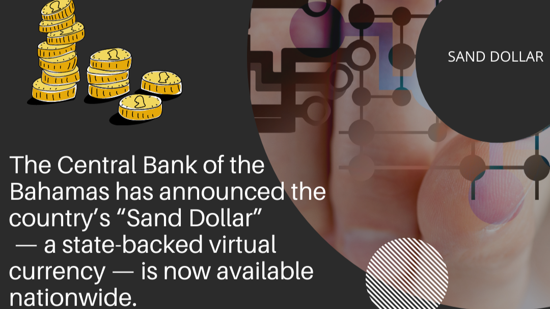 Sand Dollar: The World's first CBDC comes from Bahamas!