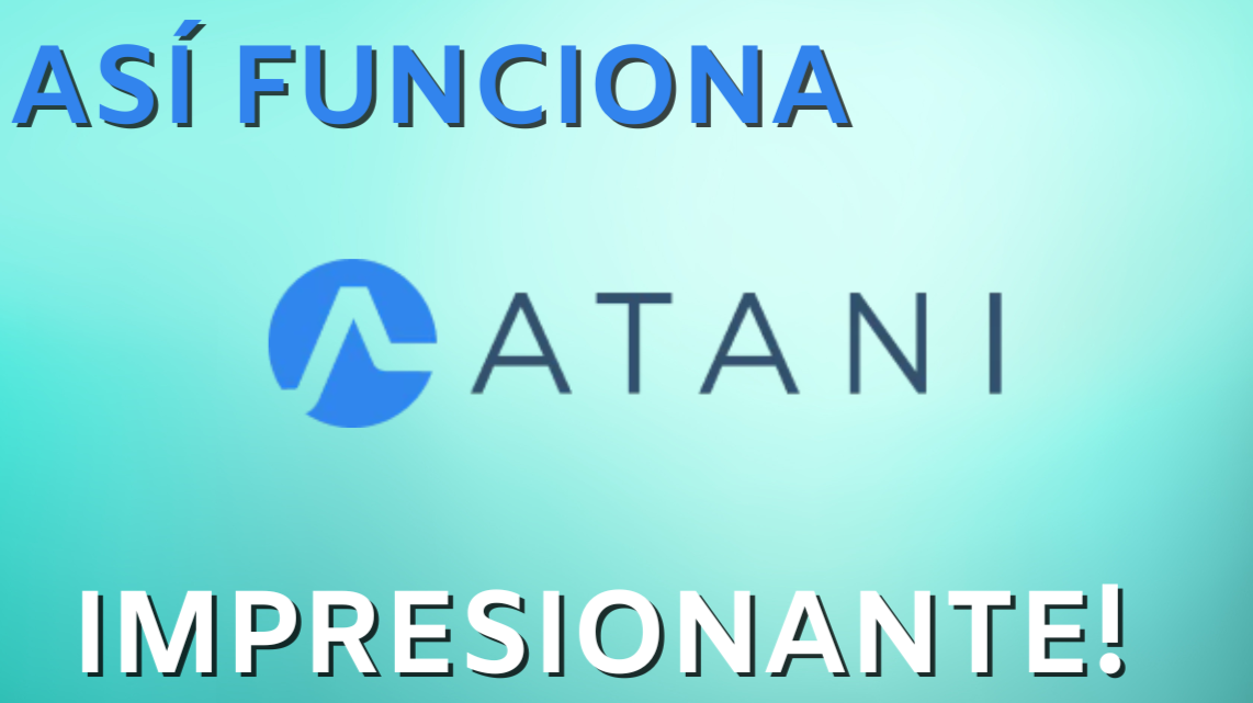Así funciona Atani