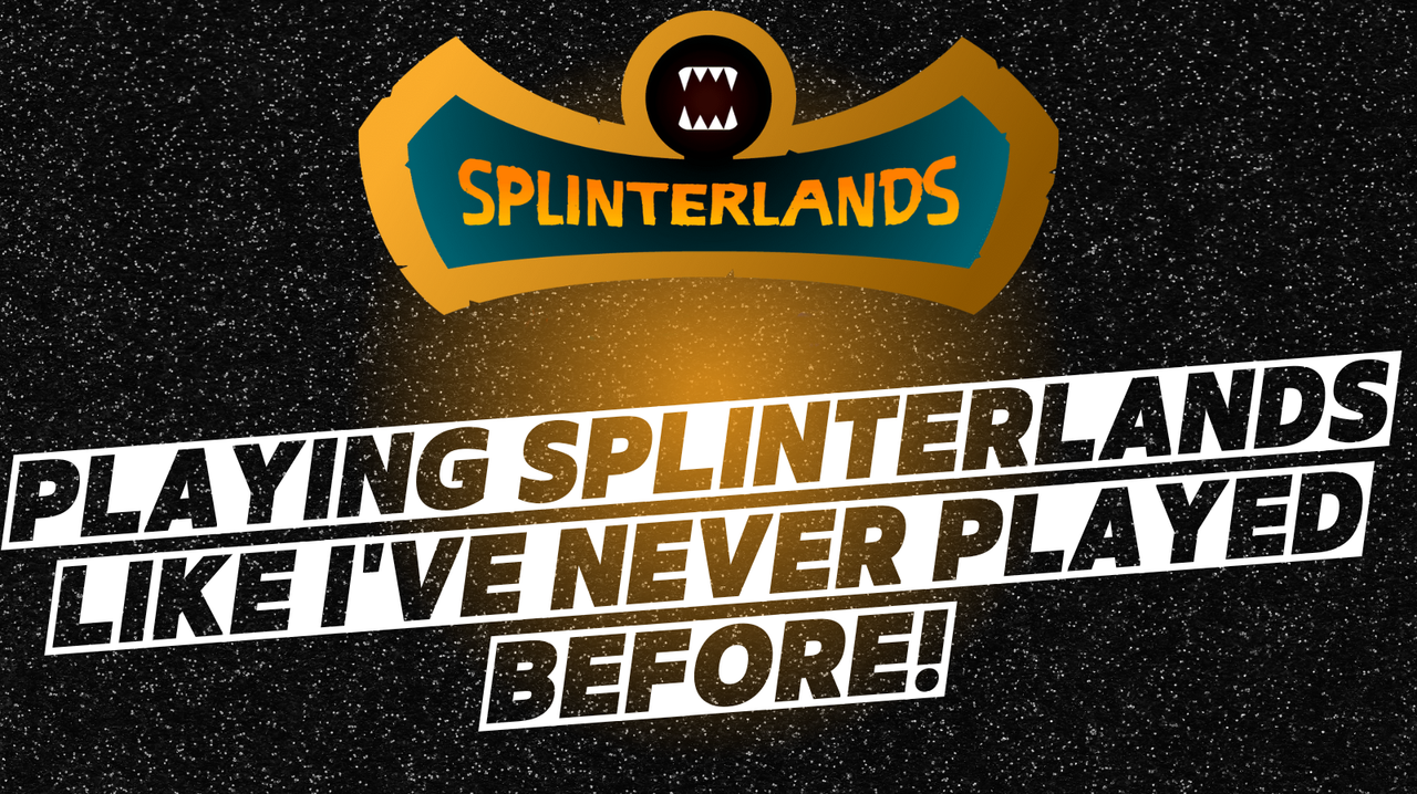 Playing Splinterlands like I've never played before!